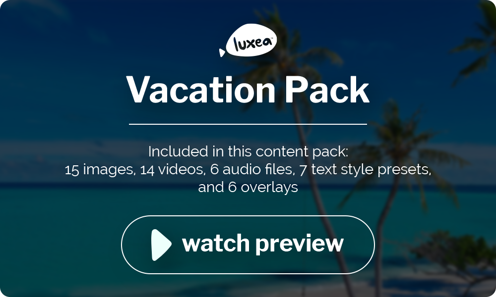Luxea Video Editor | Content Packs
